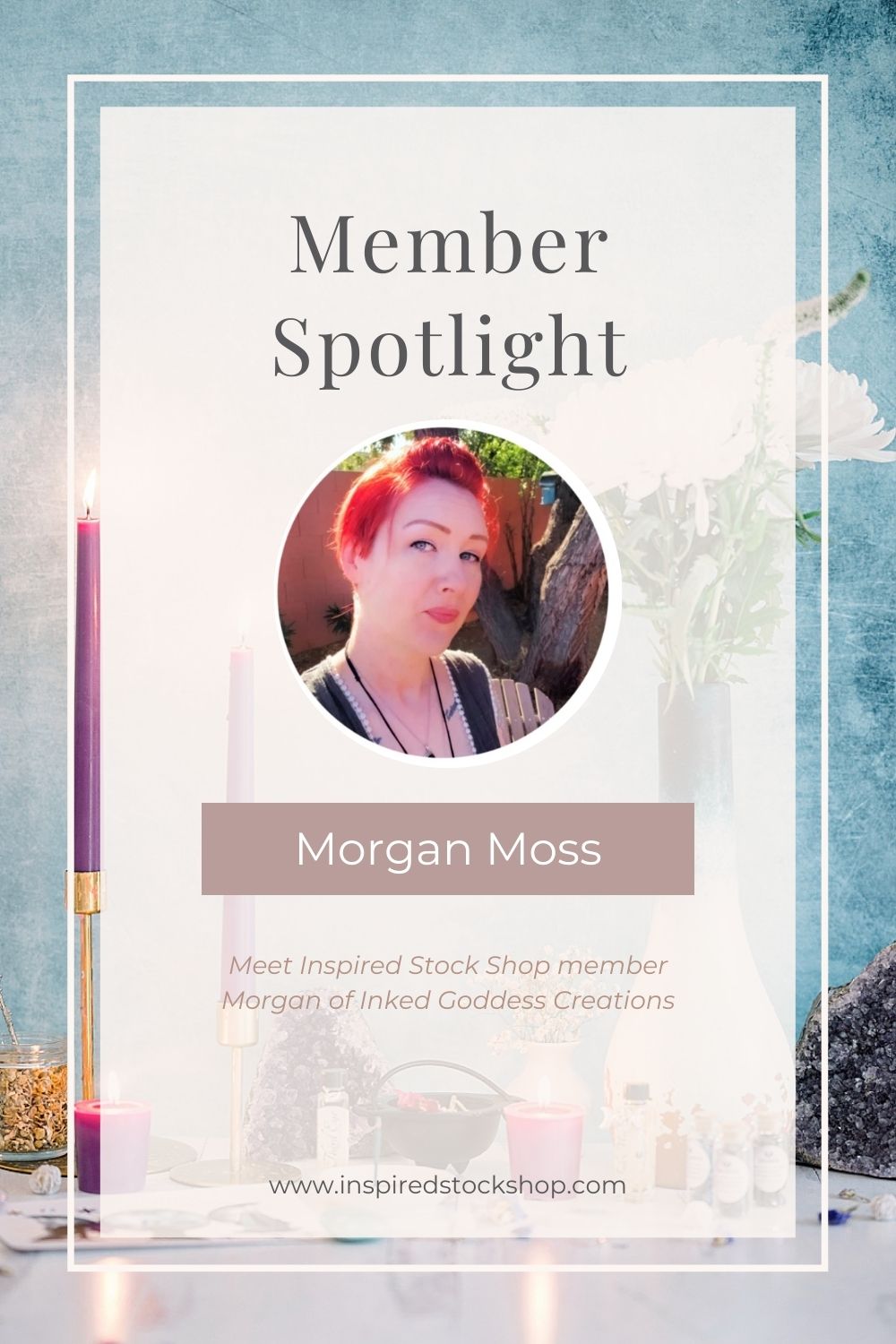 Inspired Stock Shop Member Spotlight: Morgan Moss - Inspired Stock Shop