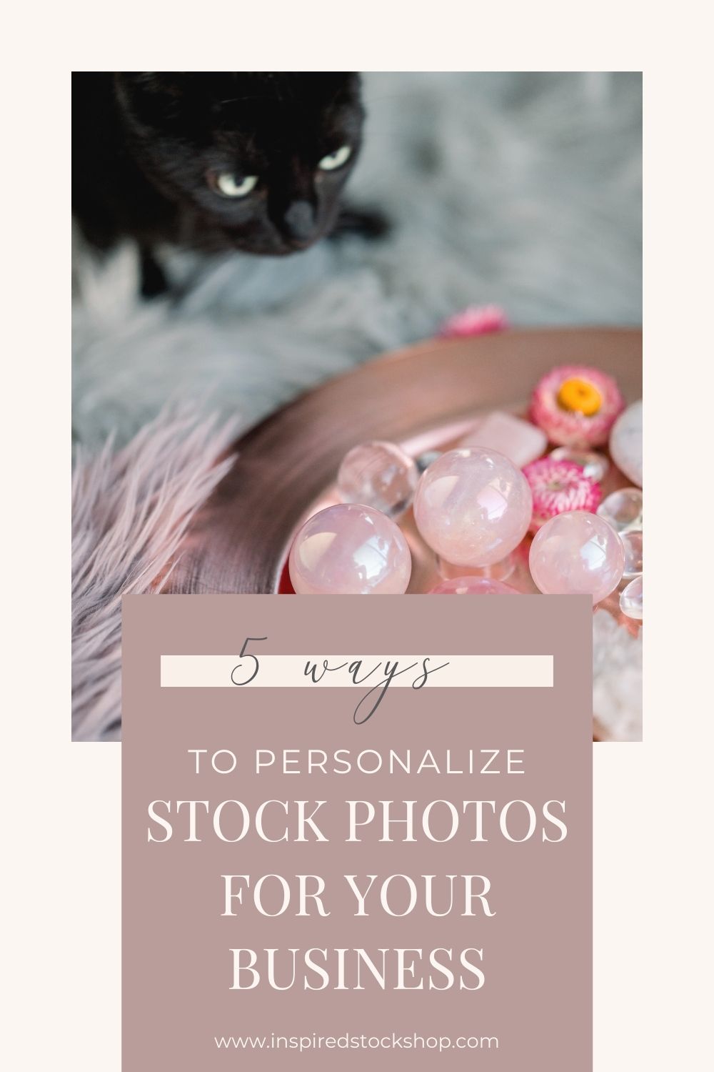 5 Ways to Personalize Stock Photos for Your Business - Inspired Stock Shop