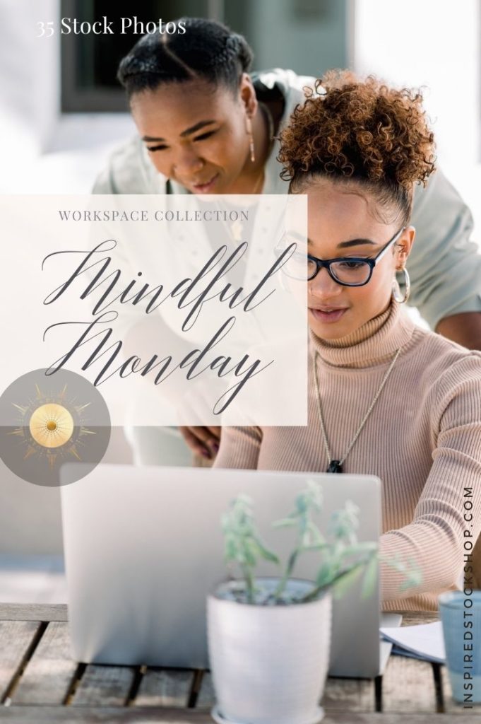 Mindful Monday - Inspired Stock Shop