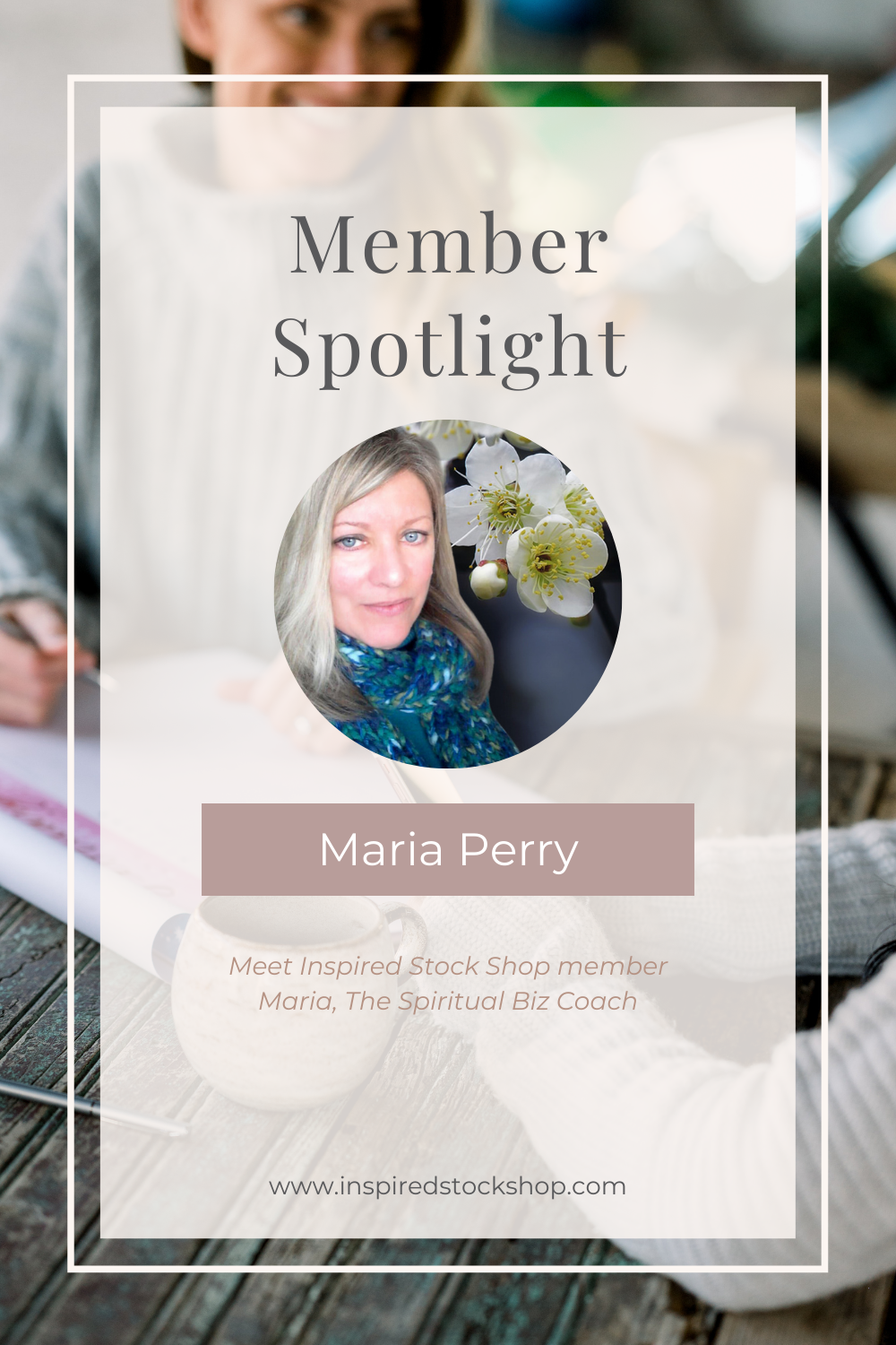 Inspired Stock Shop Member Spotlight: Maria Perry - Inspired Stock Shop
